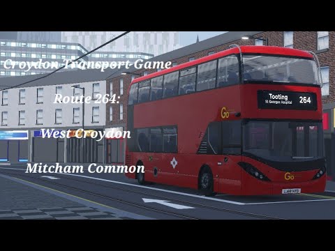 Croydon Transport Game: Route 264 | West Croydon - Mitcham Common ...