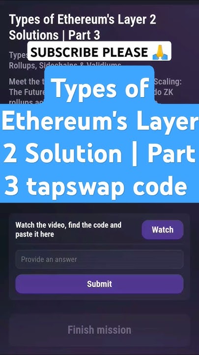Types of Ethereum's Layer 2 Solution | Part 3 tapswap code | #tapswapcode #tapswap - YouTube