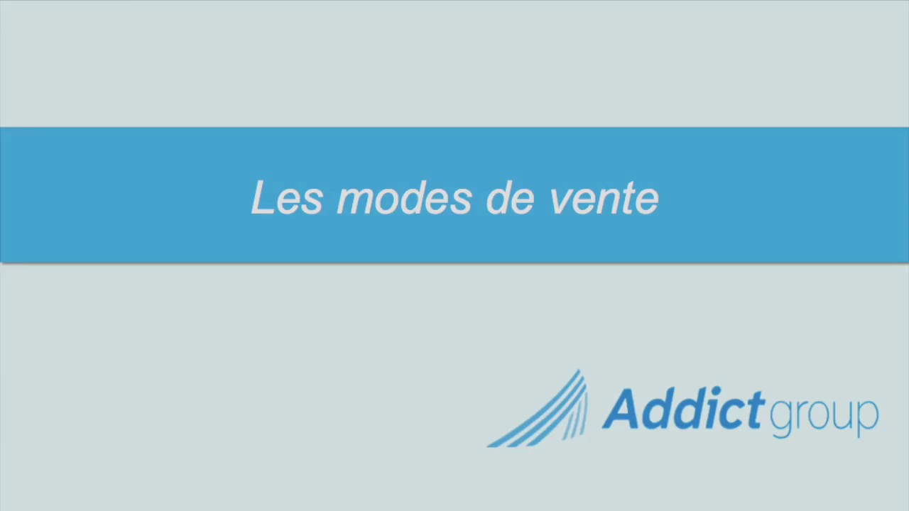 Formation 4: Les modes de vente - YouTube