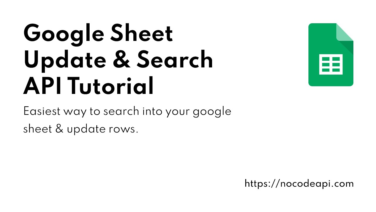Google Sheet Search & Update API - NoCodeAPI (Part 2) - YouTube