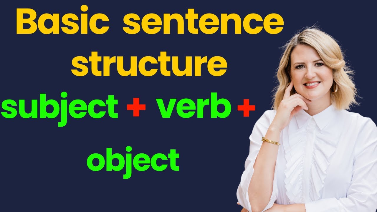 Basic Sentence Structure | Subject | Verb | Object - YouTube