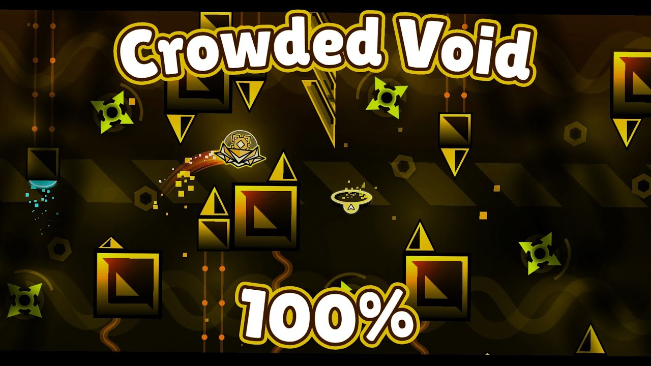 Crowded Void by playeruan 100% (Extreme Demon) | Geometry Dash - YouTube
