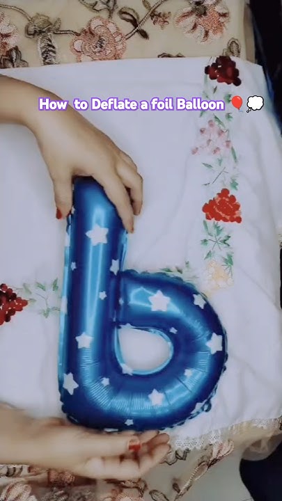 How to Deflate a Foil Balloons🎈#shorts #balloon #deflate #partydecorator #creativesayma - YouTube