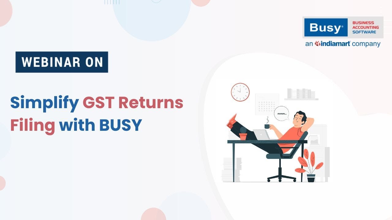 Simplify GST Return filing with BUSY (English) | GST E-Returns | BUSY - YouTube