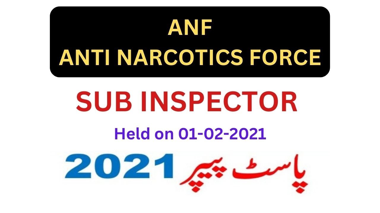 ANF Sub Inspector Past Paper 2021 | ANF Test Preparation - YouTube