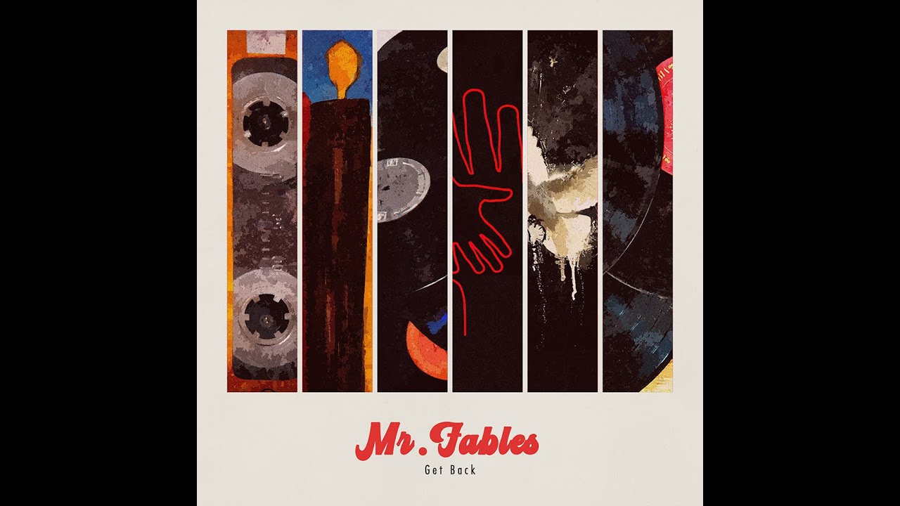 Mr.Fables - Get Back - YouTube