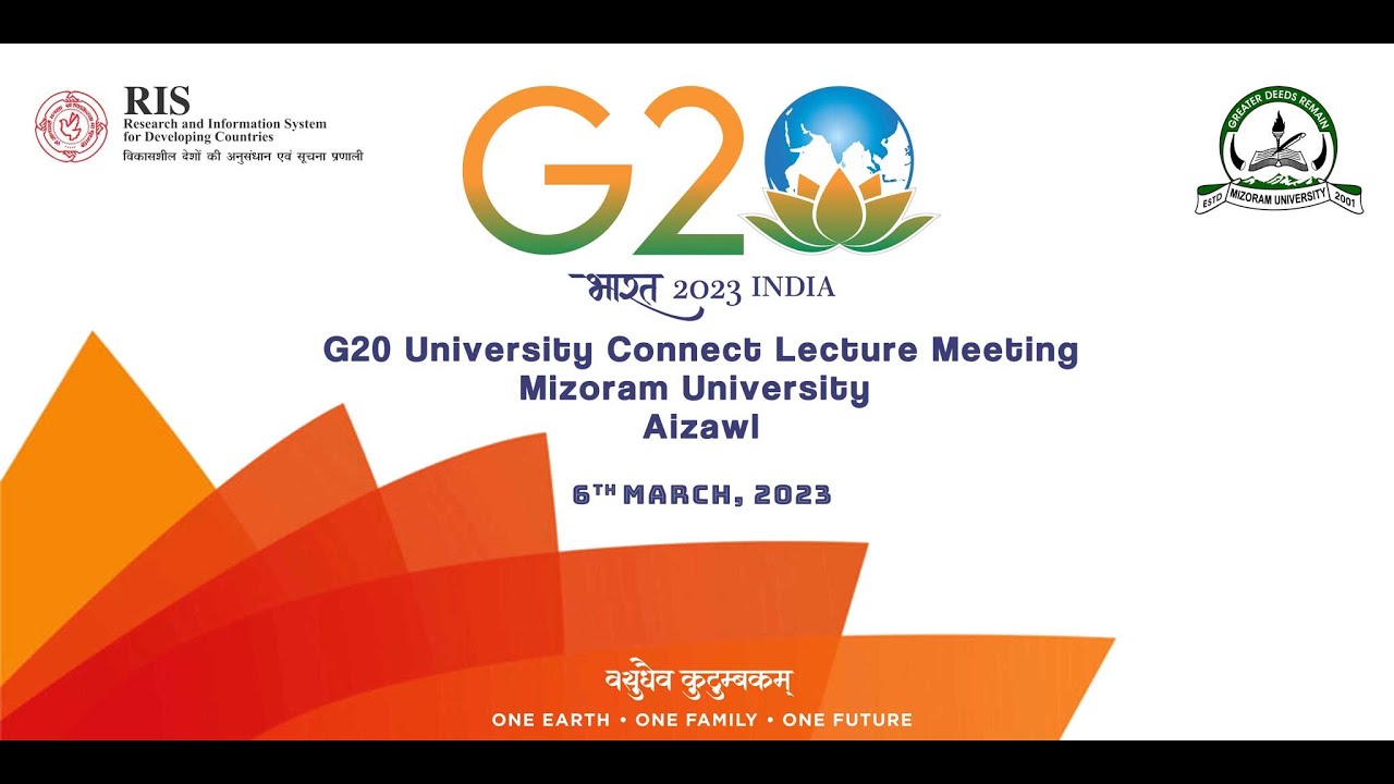G20 University Connect Lecture of Mizoram University (6th March 2023 ...