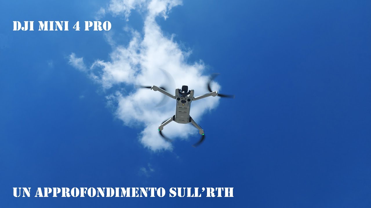 DJI Mini 4 Pro: un approfondimento sull' RTH - YouTube