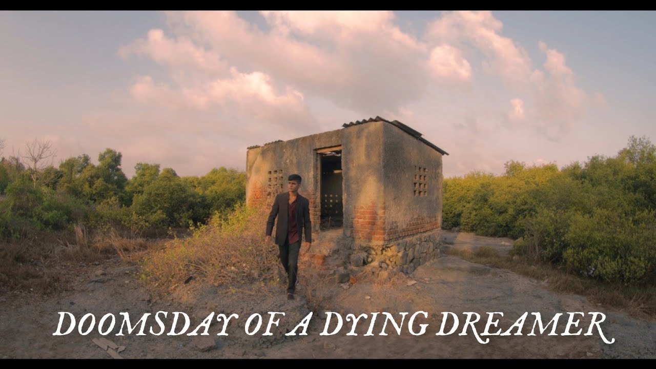 Doomsday of a Dying Dreamer | Short Film - YouTube