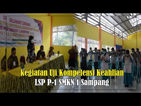 KEGIATAN UJI KOMPETENSI KEAHLIAN LSP P-1 SMKN 1 SAMPANG || MCP SMKN 1 SAMPANG