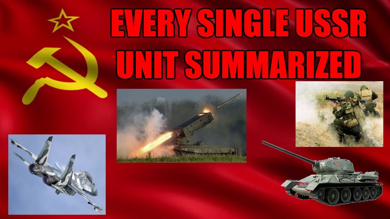 EVERY SINGLE USSR unit summarized - YouTube