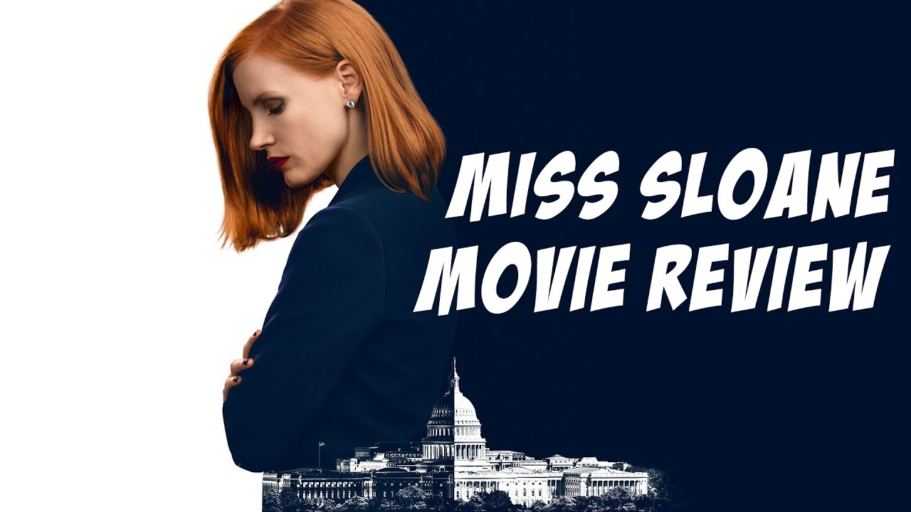 Miss Sloane Movie Review - YouTube
