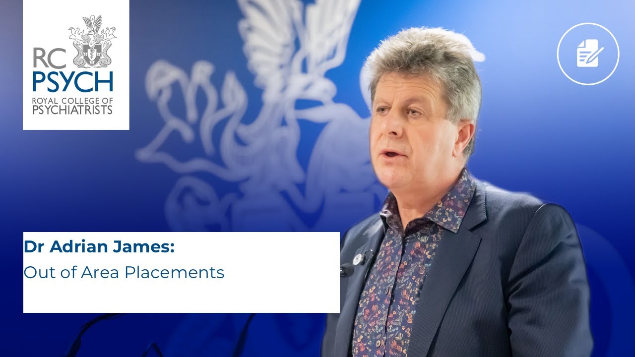 Dr Adrian James on Out of Area Placements - YouTube