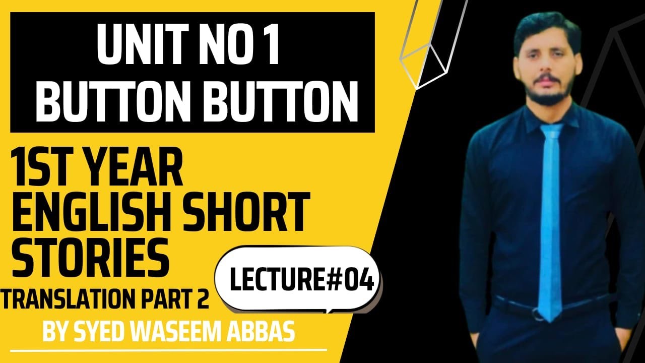 Button Button || 1st Year English || Translation Lecture 4 - YouTube