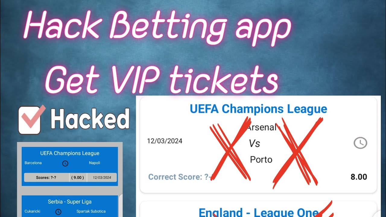 How to hack bet apps/ Get VIP tickets free instructions and tools ...