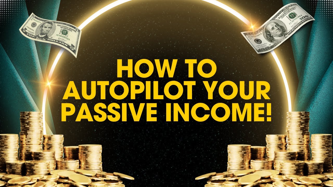 How to Autopilot Your Passive Income - YouTube
