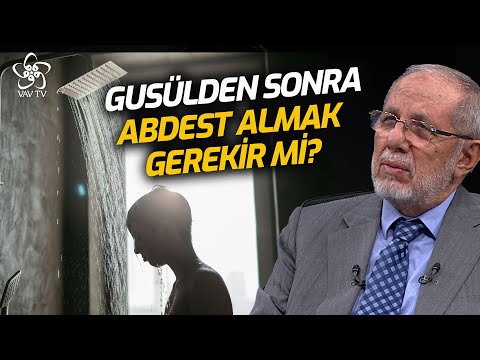 Gusülden Sonra Abdest Almak Gerekir mi? | Dr. Hüseyin Kayapınar VAV TV