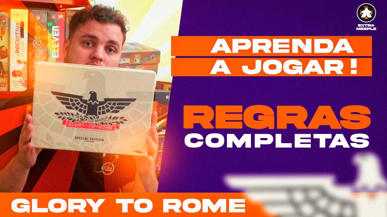 GLORY TO ROME | REGRAS COMPLETAS - YouTube