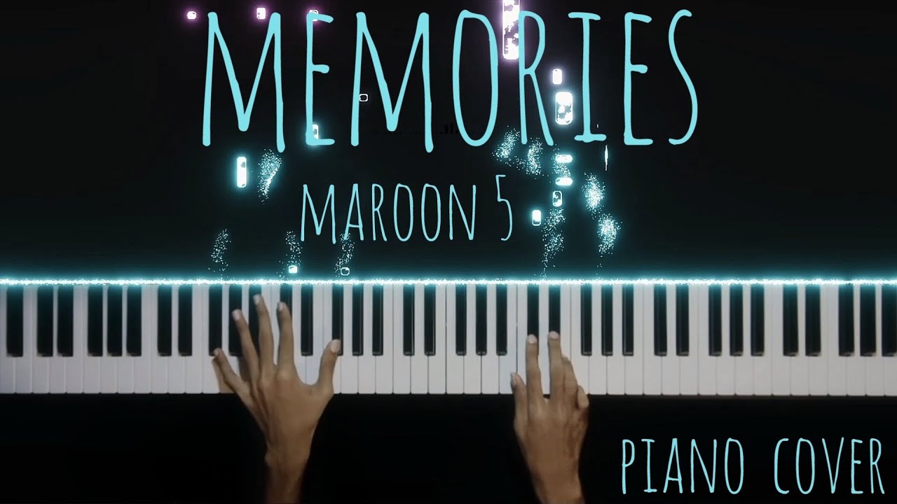 Memories - Maroon 5 | Arrangement by CS Piano - YouTube