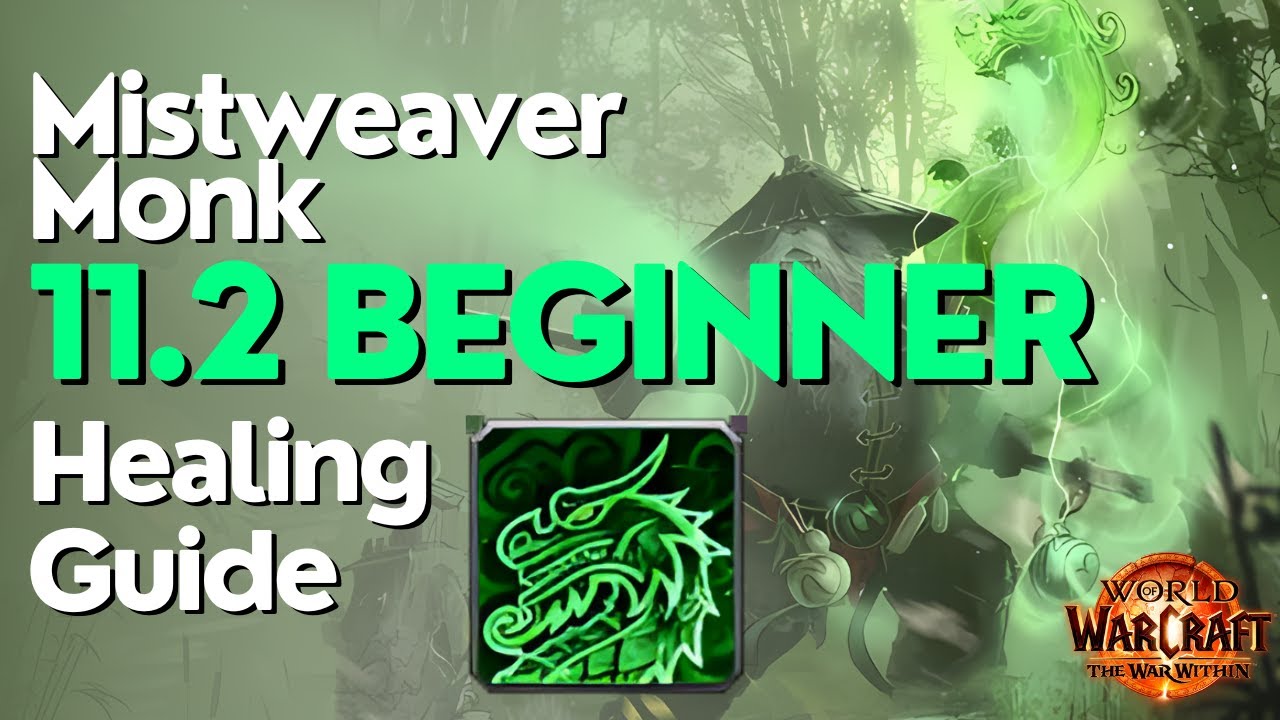 Mistweaver Monk TWW Season 3 Beginner Raid & M+ Guide - YouTube