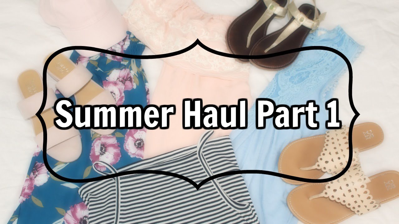 PART 1 SUMMER TRY-ON HAUL 2017 | Morgan Craft - YouTube