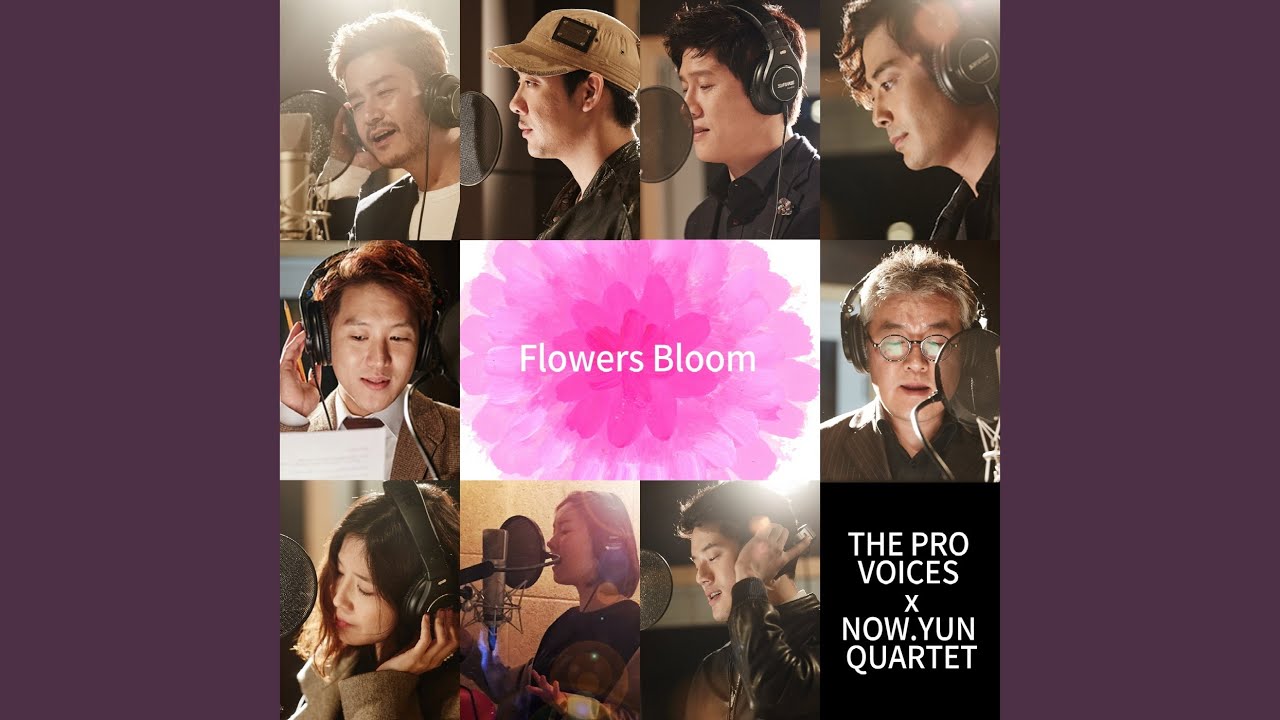 Flowers Bloom - YouTube