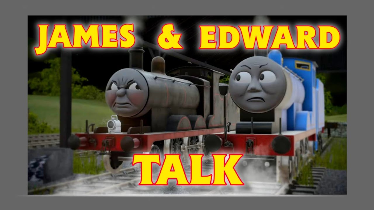 James & Edward Talk. || TTOS IE #4 - YouTube