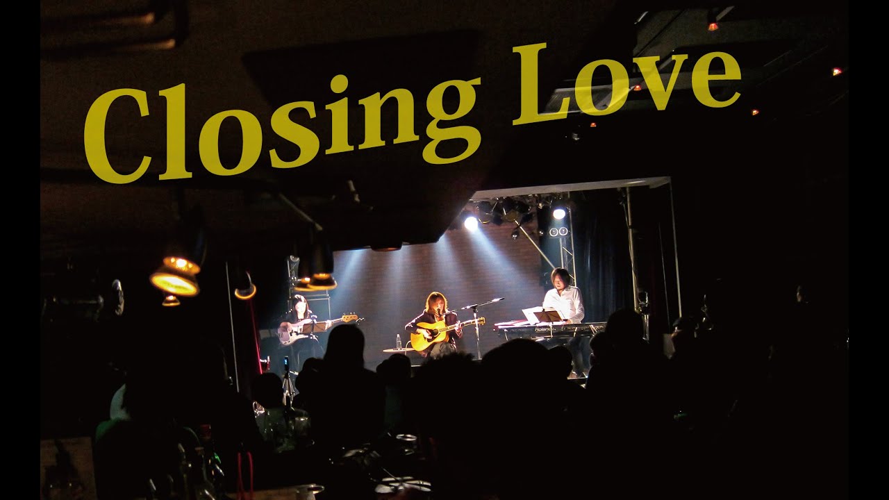 『Closing Love』/ Rio＠千葉 ANGA - YouTube