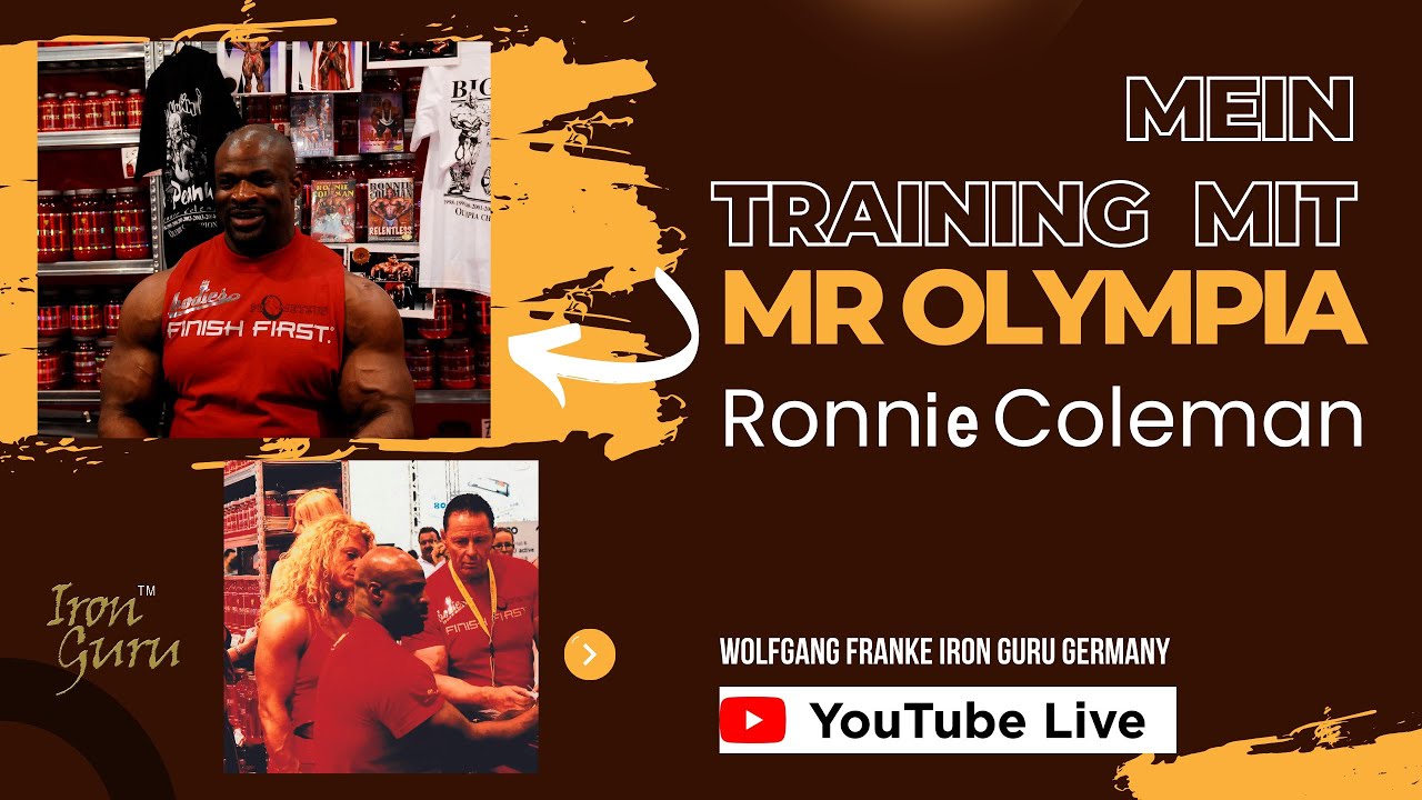 Mein Training mit Mr Olympia Ronnie Coleman mit Wolfgang Franke 60 ...