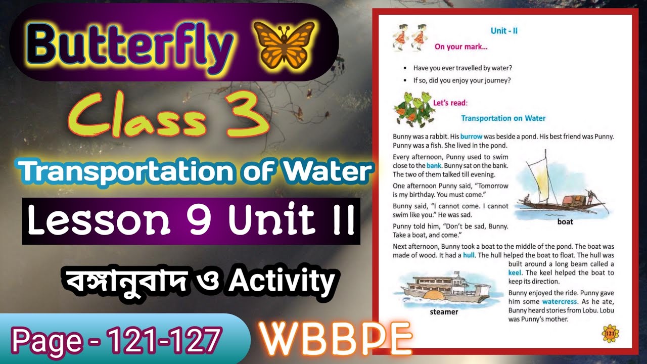 Class 3 English Butterfly Lesson 9 Unit 2 Page 121 WBBPE - YouTube