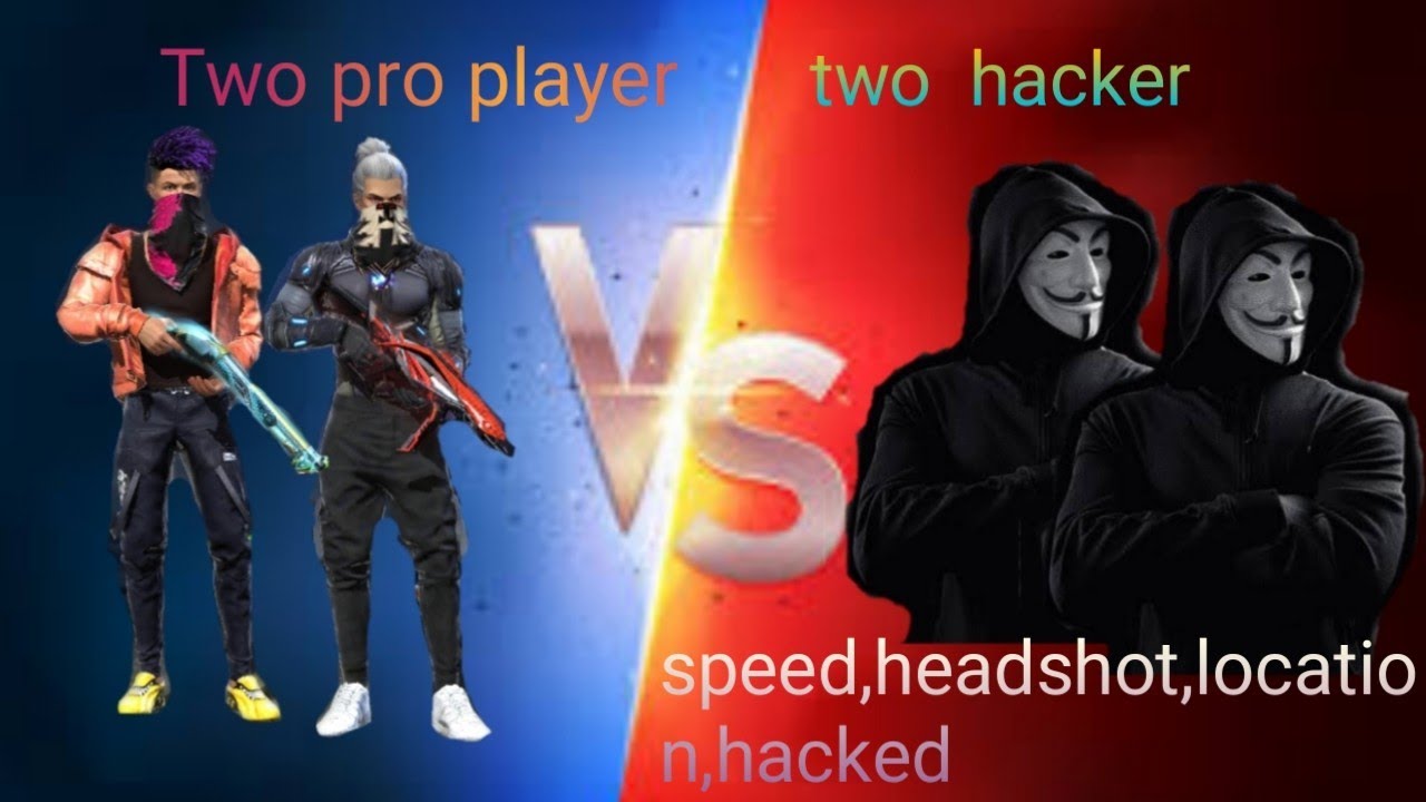 two pro players, two hacker headshot. speed location hacker.pro vs ...