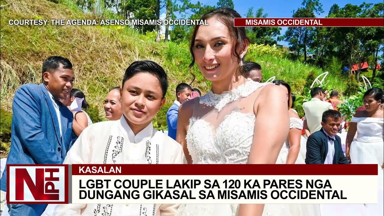LGBT couple lakip sa 120 ka pares nga dungang gikasal sa Misamis Occidental - YouTube