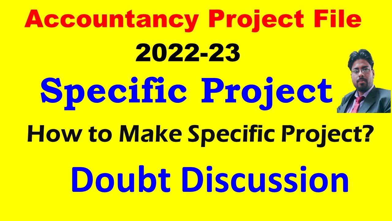 Specific Project Accountancy| Accountancy Project Work| How To Prepare ...