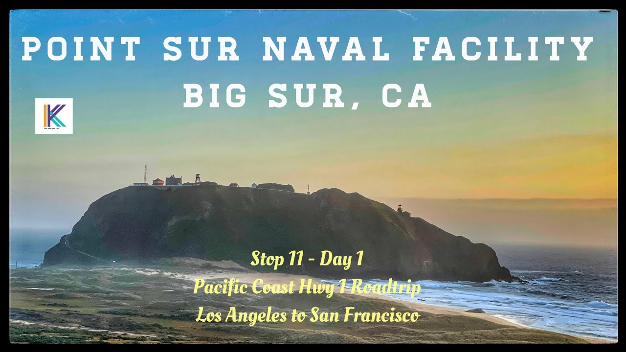 Point Sur Naval Facility at Point Sur Historic Park, Big Sur ...