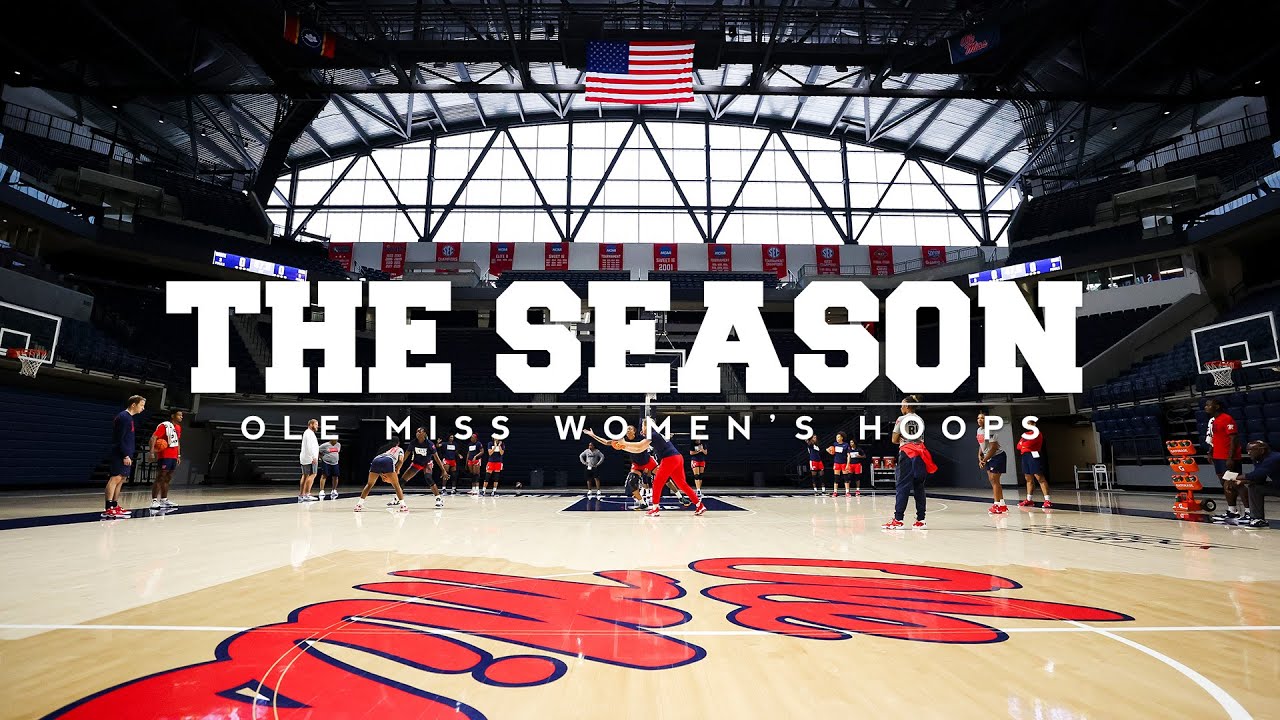 The Season: Ole Miss Women's Hoops - JOY! (2024) - YouTube