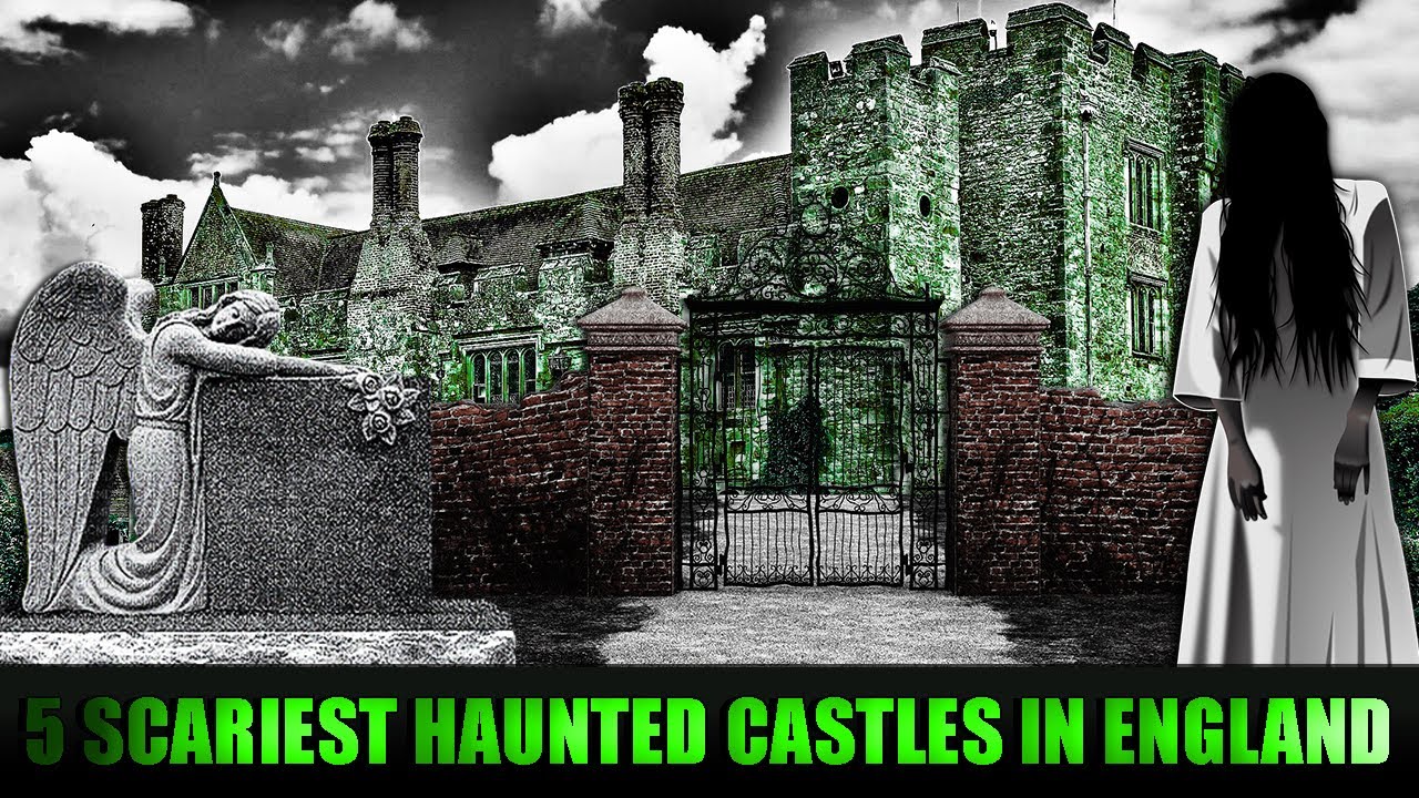 5 Scariest HAUNTED CASTLES in England - YouTube