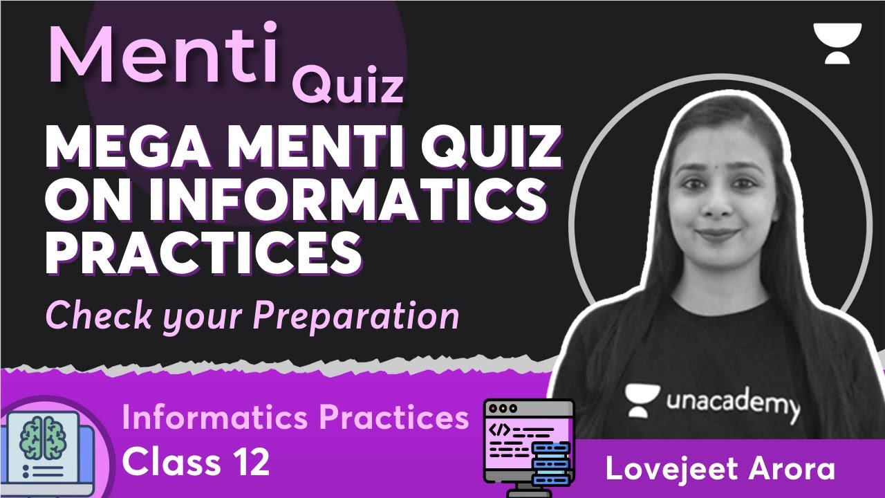 Mega Menti Quiz on Informatics Practices | Check your Preparation | Class 12 | Lovejeet Arora ...