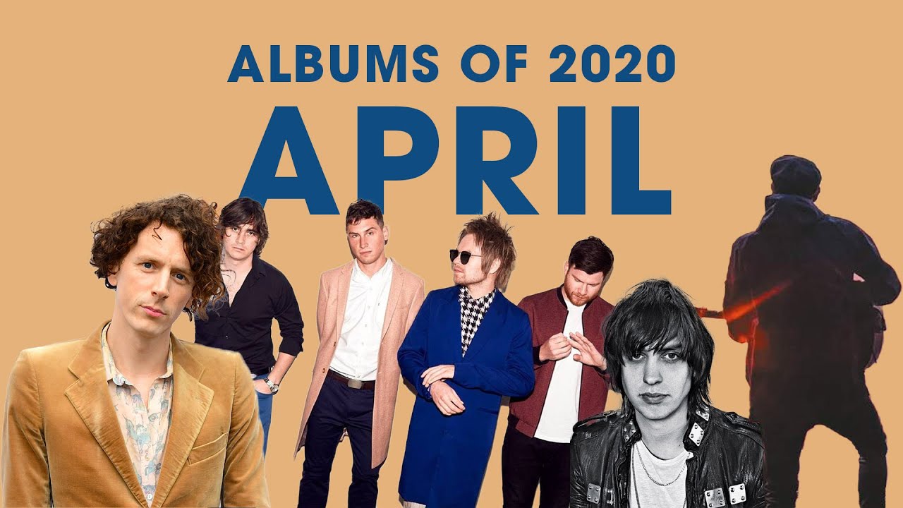 New Albums Coming in April 2020 - YouTube