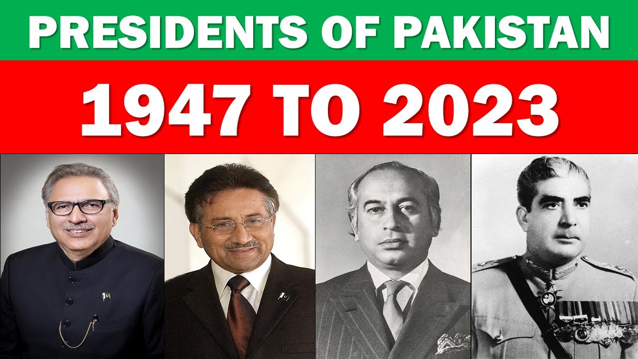 Presidents Of Pakistan From 1947 To 2023 | Presidents Of Pakistan ...