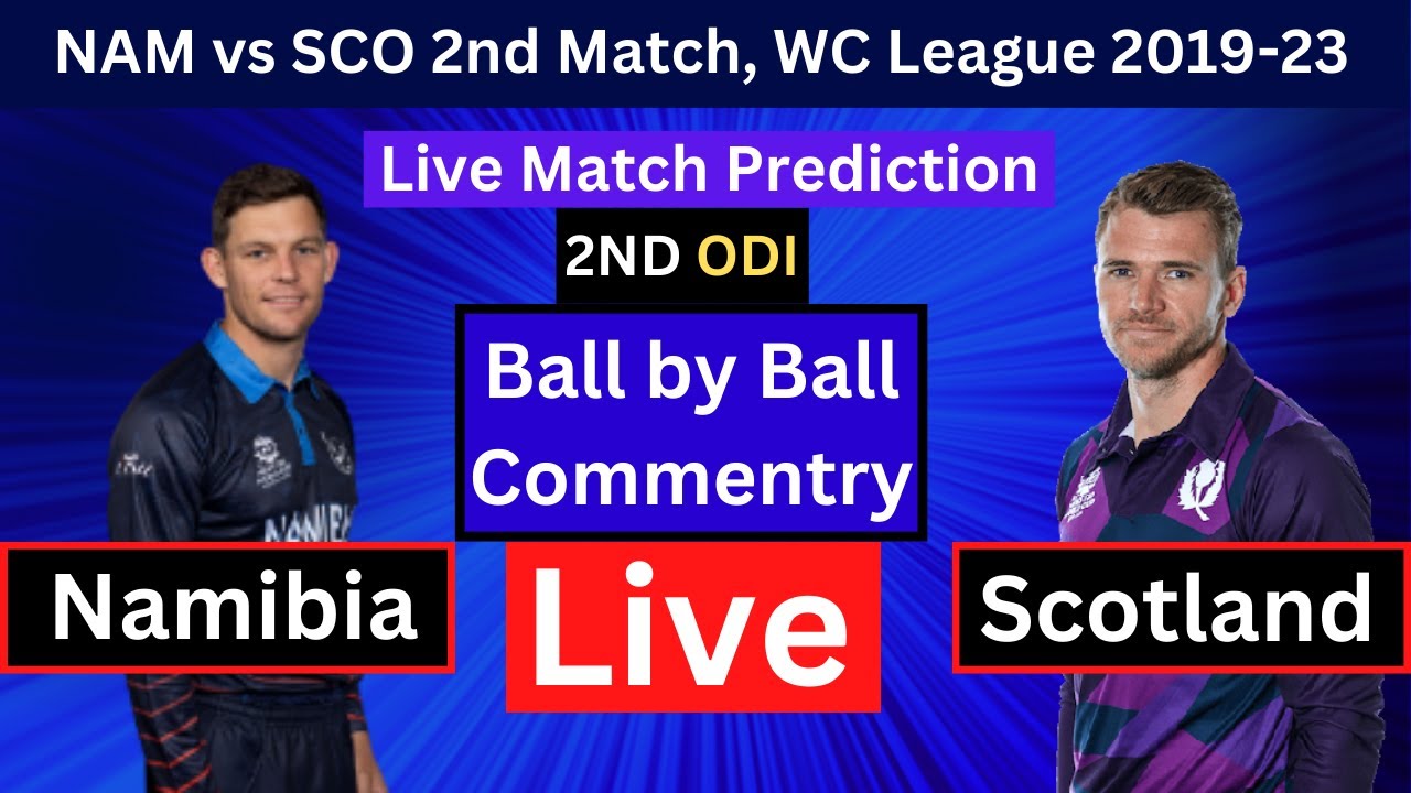 🔴Live: Scotland vs Namibia Live | SCOT vs NAM Live Score & Updates ...
