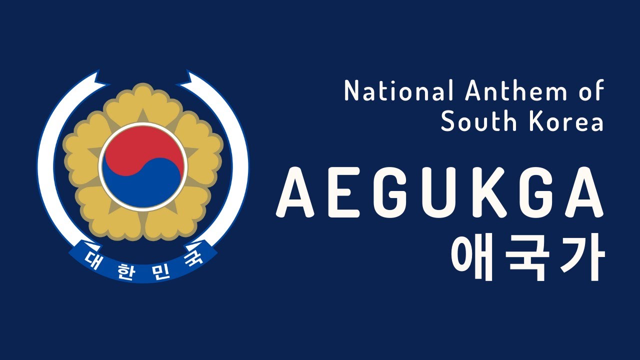 National Anthem of South Korea - Aegukga (1948 - Present) - YouTube
