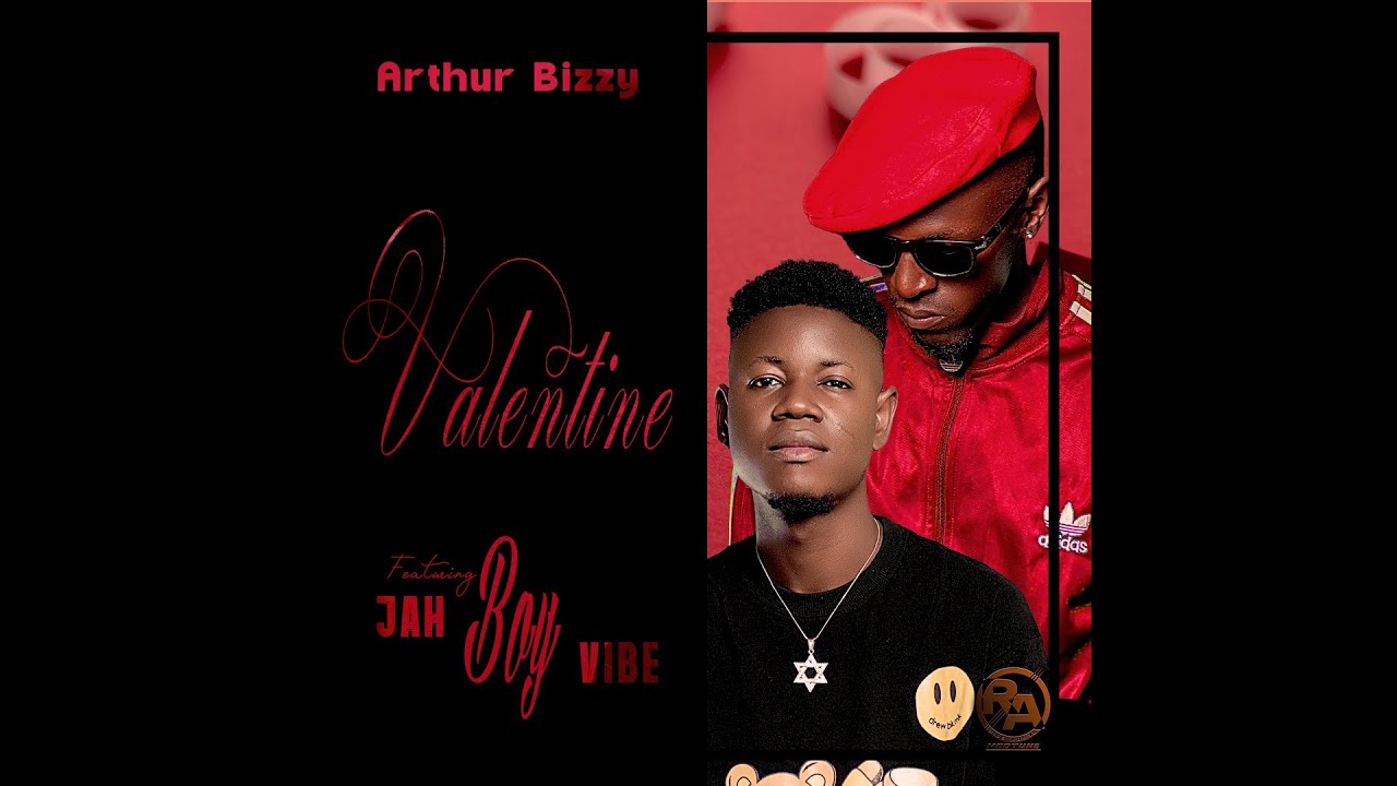 Arthur Bizzy ft Jah Boy & Boy Vibe Valentine - YouTube