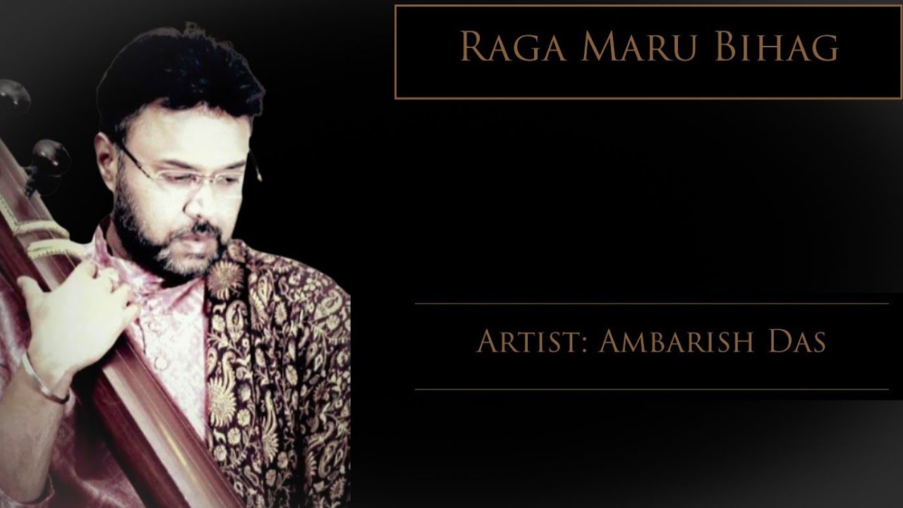 Maru Bihag/Ambarish Das - YouTube