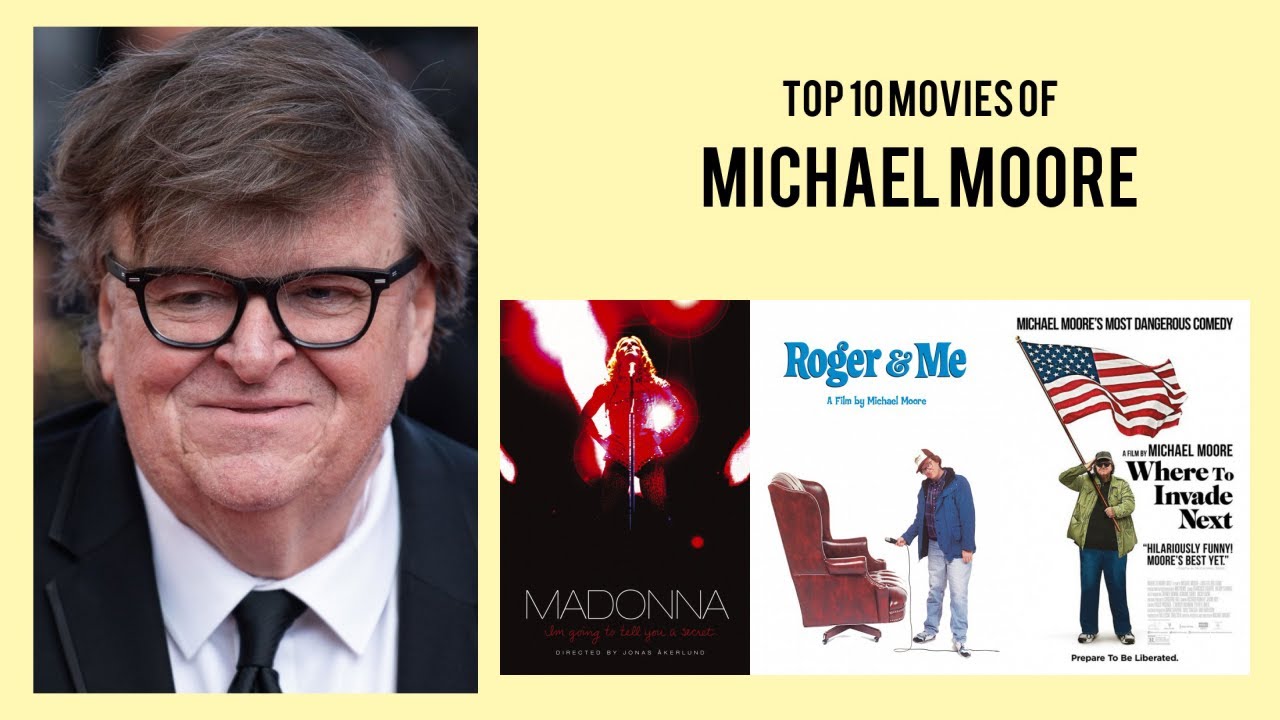 Michael Moore Top 10 Movies of Michael Moore| Best 10 Movies of Michael Moore - YouTube