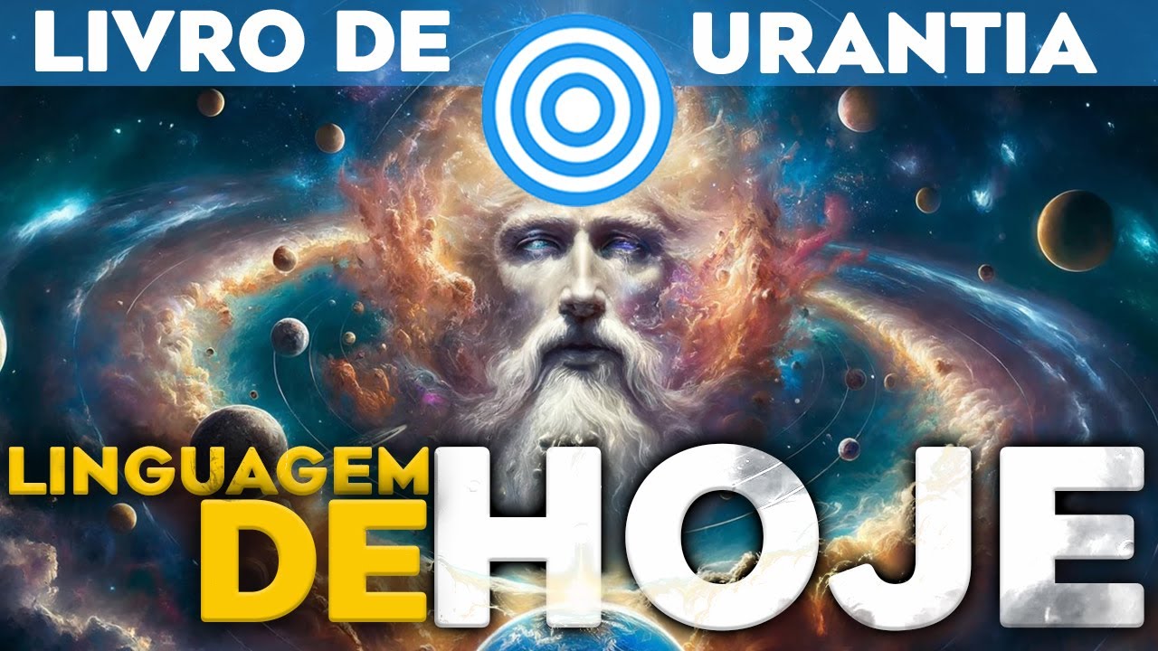 URANTIA AudioBook [DOC 001] Uma Jornada inicia com a Série o Livro de ...