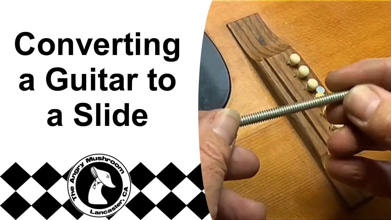 Slide Guitar Conversion - Converting a Guitar to a Slide - YouTube