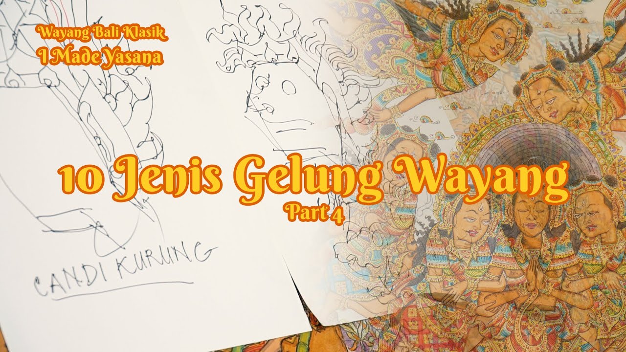 10 Jenis Gelung Wayang - Part 4 | Belajar Melukis Bersama Pak Yasana ...