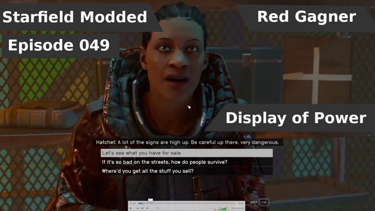 Modded Starfield, Episode 049, Display of Power. Red Gagner Playthrough ...