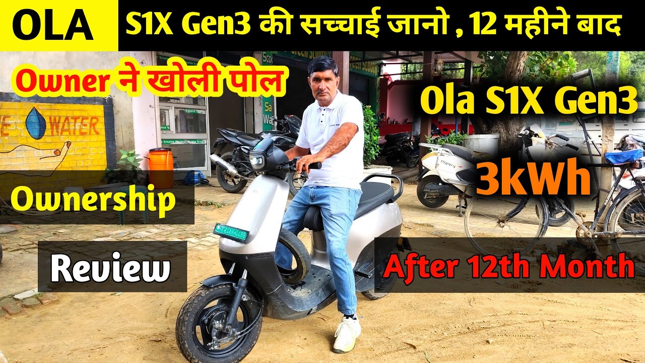 3kWh OLA S1X Gen3 Real Ownership Review After 12th Month | 3kWh Real ...