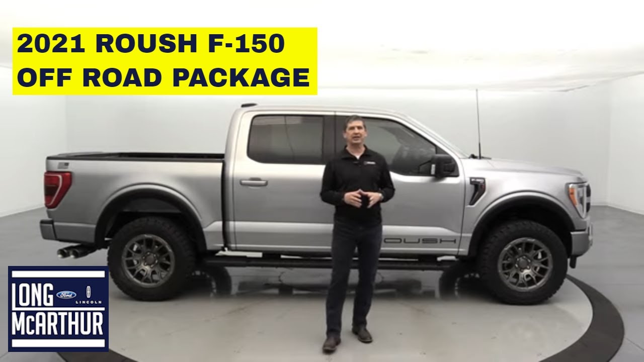 2021 ROUSH OFF ROAD F150 PACKAGE COMPLETE GUIDE - YouTube
